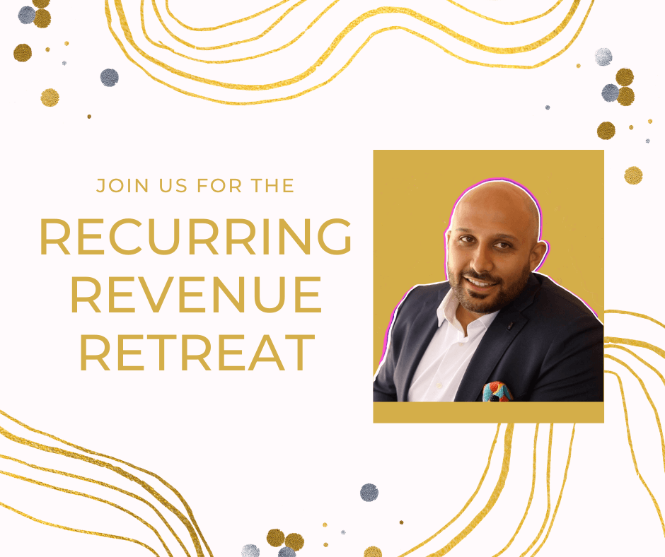Recurring Revenue Retreat - Ben Patwa